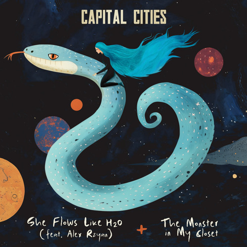 Stream She Flows Like H20 (feat. Alex Rzyan) by Capital Cities | Listen ...