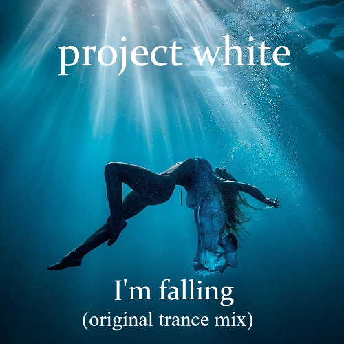 Stream Project White - I'm Falling (original mix) by dj.Ray | Listen ...