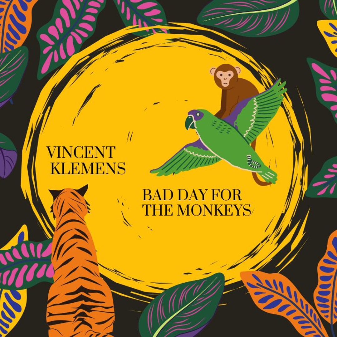 Stream Vincent Klemens - Bad Day For The Monkeys by Vincent Klemens ...