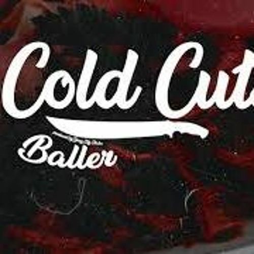 Stream Cold Cuts by baller | Listen online for free on SoundCloud