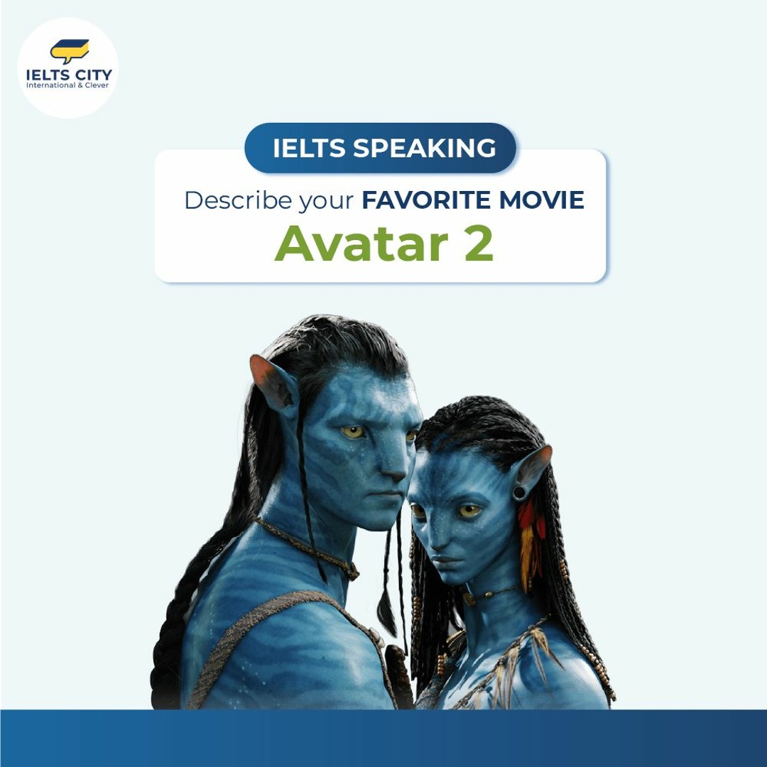 Stream episode Describe your favorite movie - Avatar 2 by IELTS CITY ...