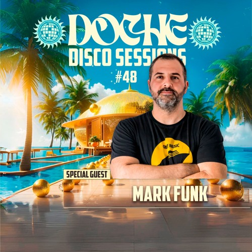 Mark Funk - Doche Disco Sessions 048 2024-05-09