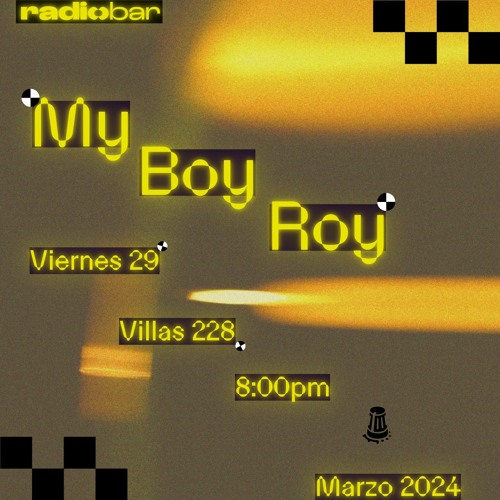 Stream My Boy Roy live at Radiobar (Irapuato, MX) March 2024 by My Boy ...