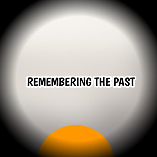 Stream remembering the past by FL & SDS | Listen online for free on SoundCloud