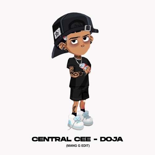 Stream CENTRAL CEE - DOJA (MANG G EDIT) by Mang G | Listen online for ...