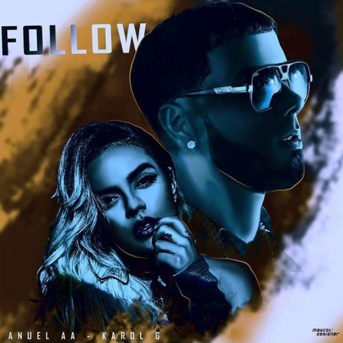 Stream Karol G FT Anuel AA - Follow (INTRO REMIX ) 90BPM By JVANEE by ...