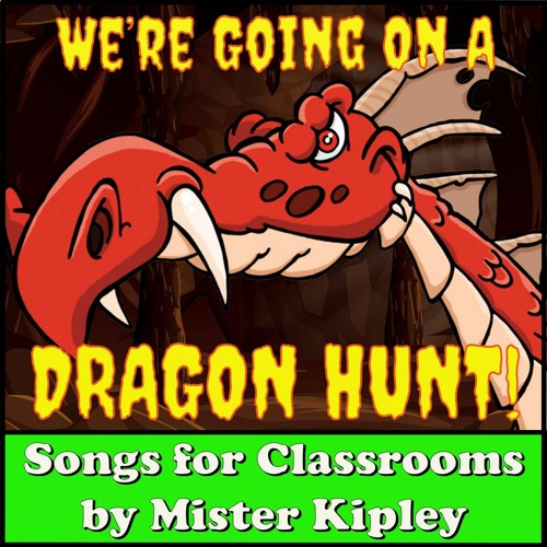 Stream We're Going on a Dragon Hunt by Mister Kipley | Listen online ...