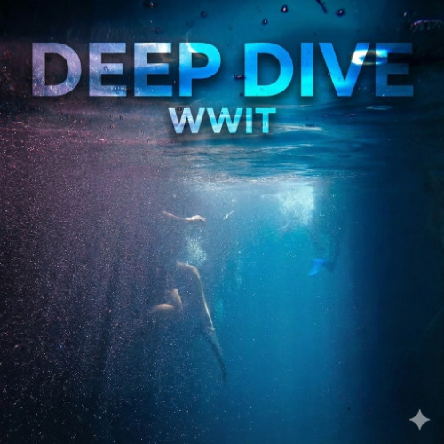 Stream Deep Dive by WWIT | Listen online for free on SoundCloud