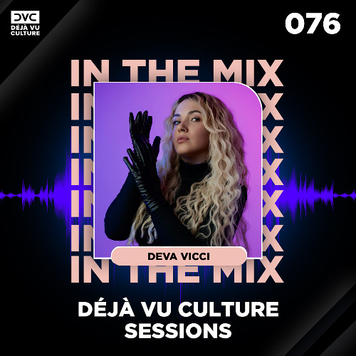 Stream Déjà Vu Culture Sessions 076 - Deva Vicci by Déjà Vu Culture | Listen online for free on ...
