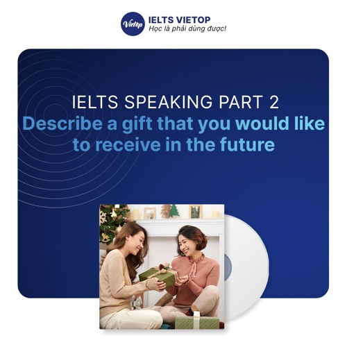 Stream Describe a gift that you would like to receive in the future ...