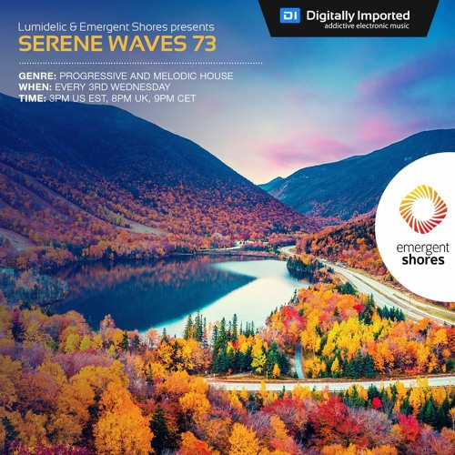 Stream Lumidelic Pres. Serene Waves 73 [Nov 2023] by Emergent Music ...