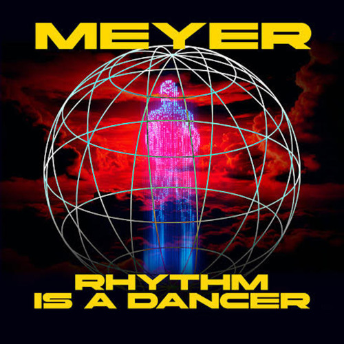Stream Rhythm Is A Dancer by Meyer | Listen online for free on SoundCloud