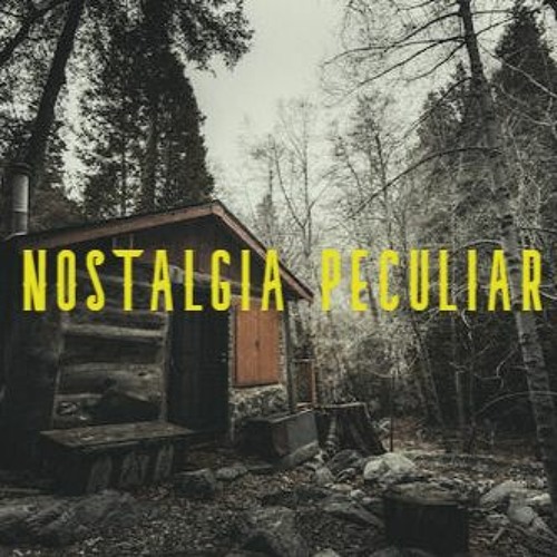 Stream NOSTALGIA PECULIAR - DanP by Dan Parra | Listen online for free ...