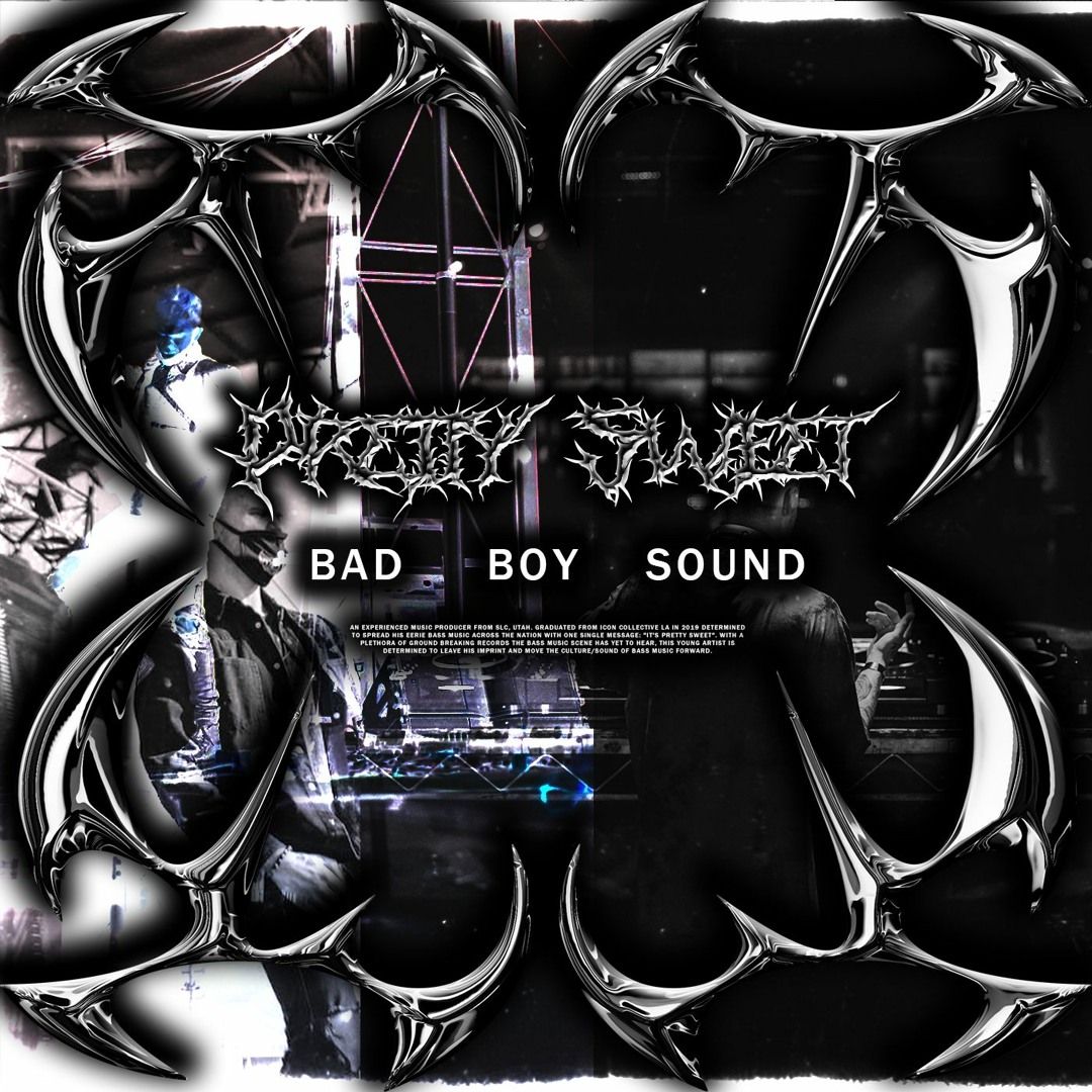 Stream BAD BOY SOUND by Pretty Sweet | Listen online for free on SoundCloud