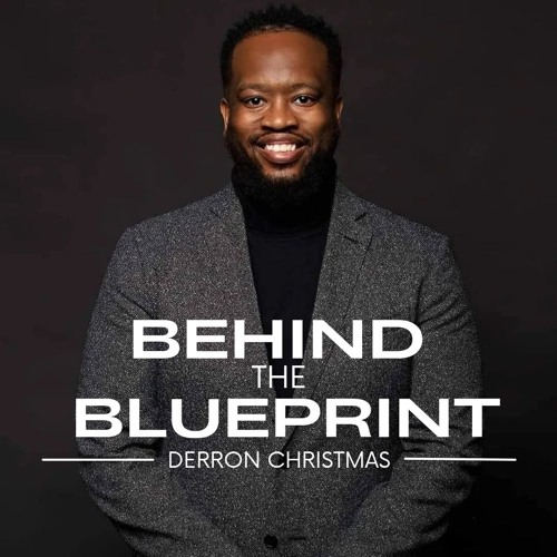 Stream episode Behind The Blueprint Derron Christmas Updated by Derron ...