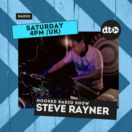 Stream Hooked Radio Show #029 with Steve Rayner by Data Transmission ...
