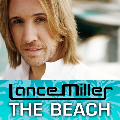 Stream The Beach by Lance Miller | Listen online for free on SoundCloud