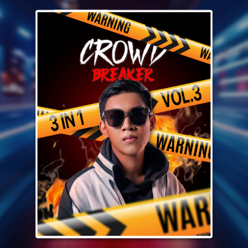 Stream VOL3 by CROWD BREAKER | Listen online for free on SoundCloud