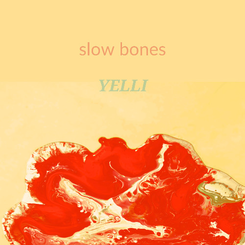 Stream yelli by slow bones | Listen online for free on SoundCloud