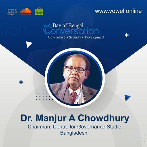 Stream Dr Manjur A Chowdhury | Welcome Speech | Bay of Bengal ...