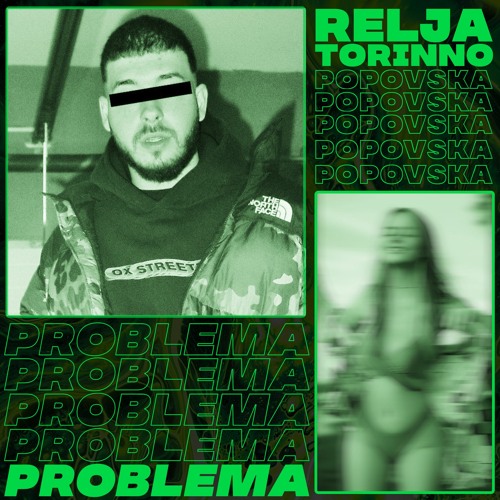 Stream RELJA TORINNO X POPOVSKA - PROBLEMA [AYFULL BOUNCE EDIT] by ...