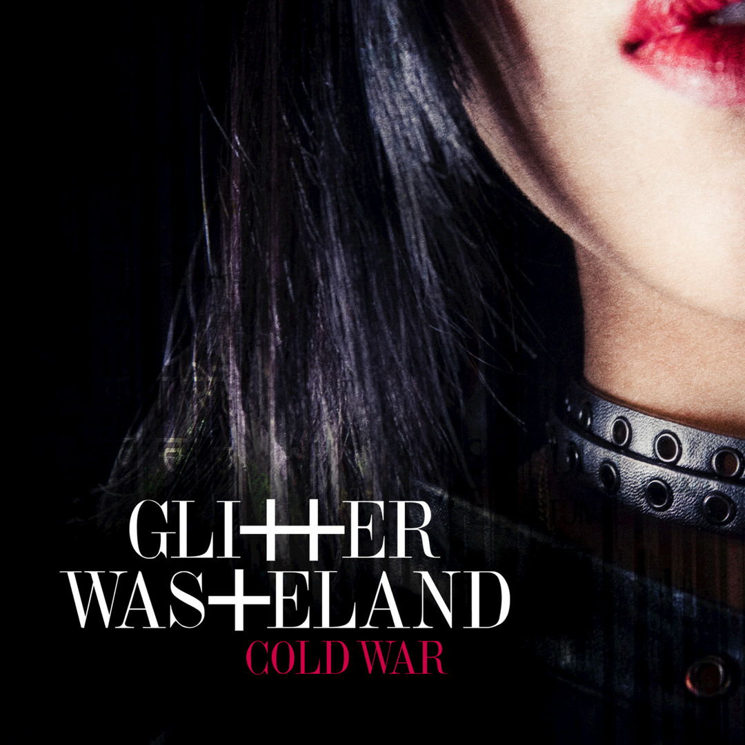 Stream Cold War by Glitter Wasteland | Listen online for free on SoundCloud