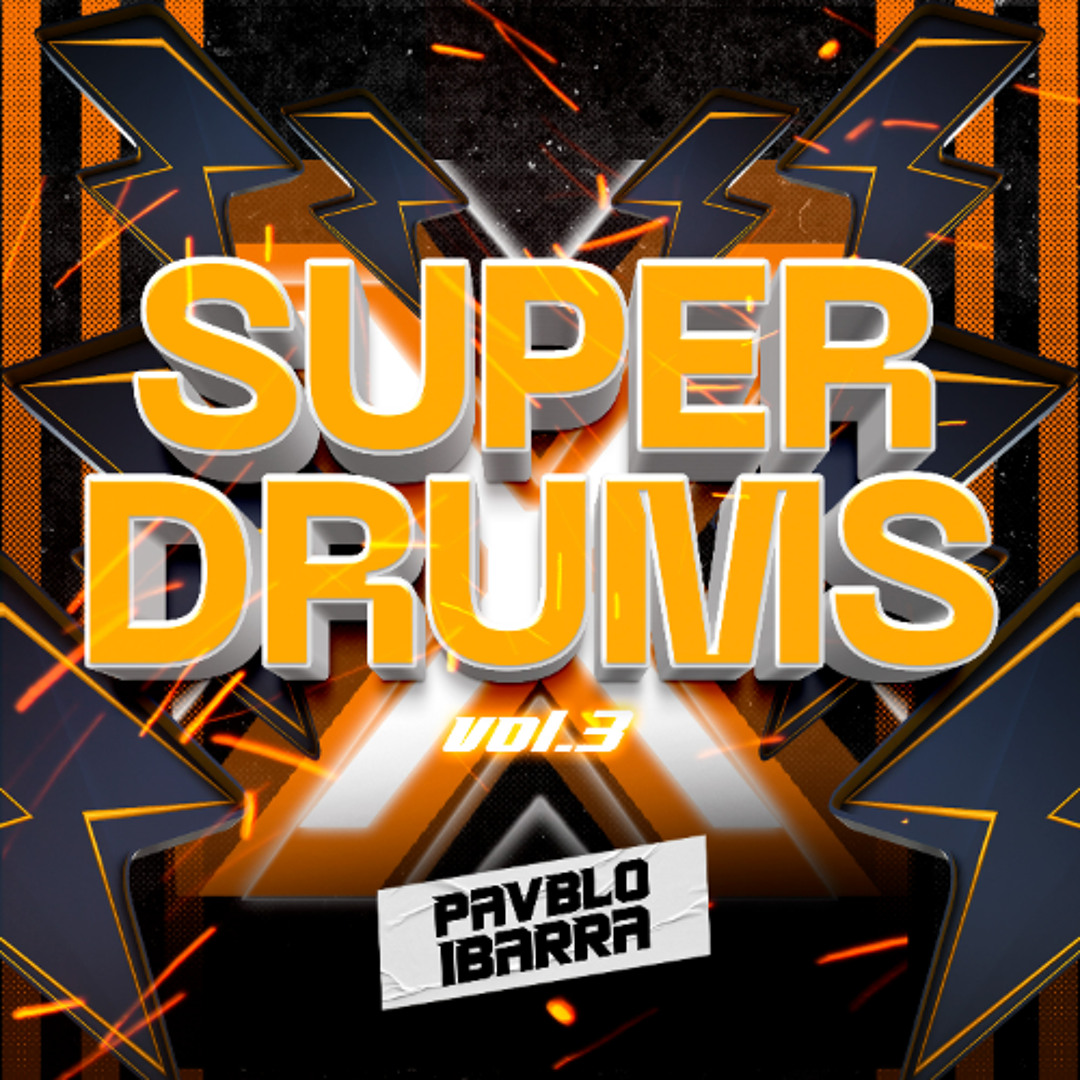 Stream Super Drums Vol.3 - (PAVBLO IBARRA) ''LINK DE DESCARGA EN BUY ...