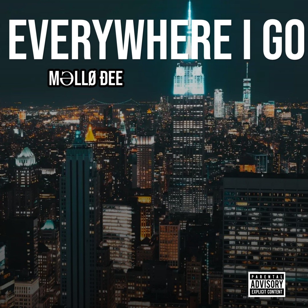 Stream Everywhere I Go by Məllø Ðee | Listen online for free on SoundCloud