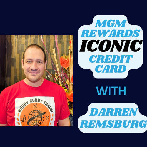 Stream episode MGM Rewards Iconic Credit Card by Hurdy Gurdy Travel ...