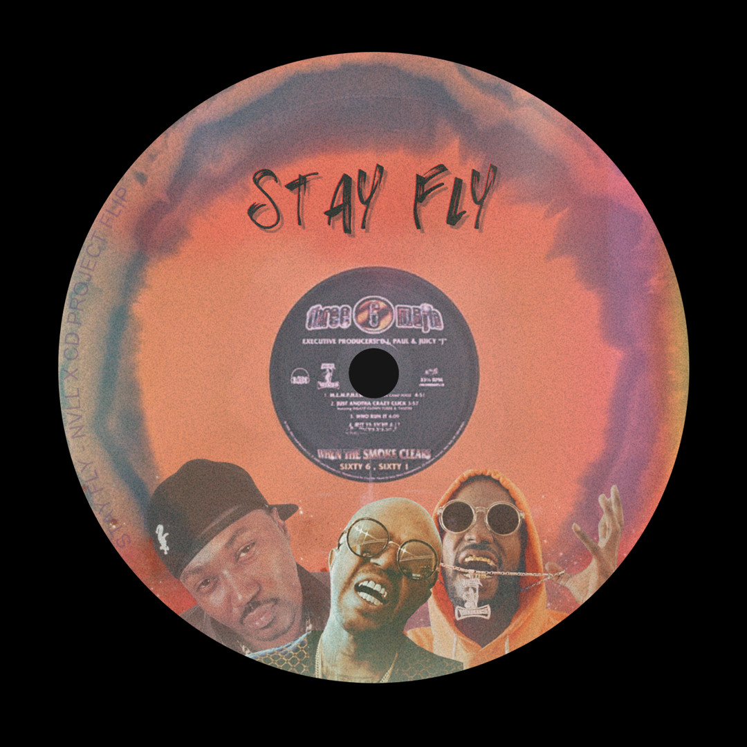 Stream Three 6 Mafia - Stay Fly (CD Project x NVLL. Flip) by NVLL ...