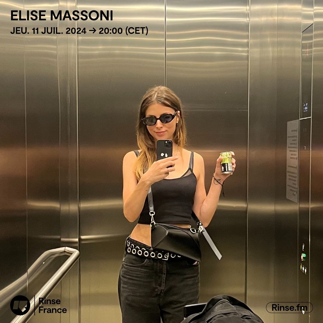 Stream Élise Massoni - 11 Juillet 2024 by Rinse France | Listen online ...