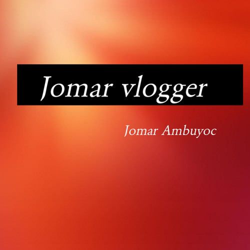 Stream Jomar Vlogger by Jomar Ambuyoc | Listen online for free on SoundCloud
