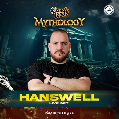 Stream CANDYLAND MYTHOLOGY 2024 - Dj HansWell by HANSWELL | Listen online for free on SoundCloud