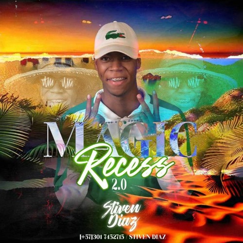 Stream MAGIC RECESS 2.0 (STIVEN DIAZ) by StivenDiaz⚡ | Listen online ...