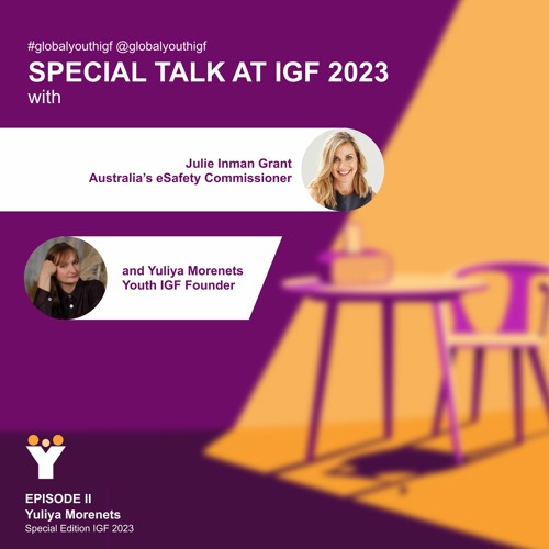 Stream IGF 2023: Ep.2 In conversation with Julie Inman Grant, Australia’s eSafety Commissioner ...