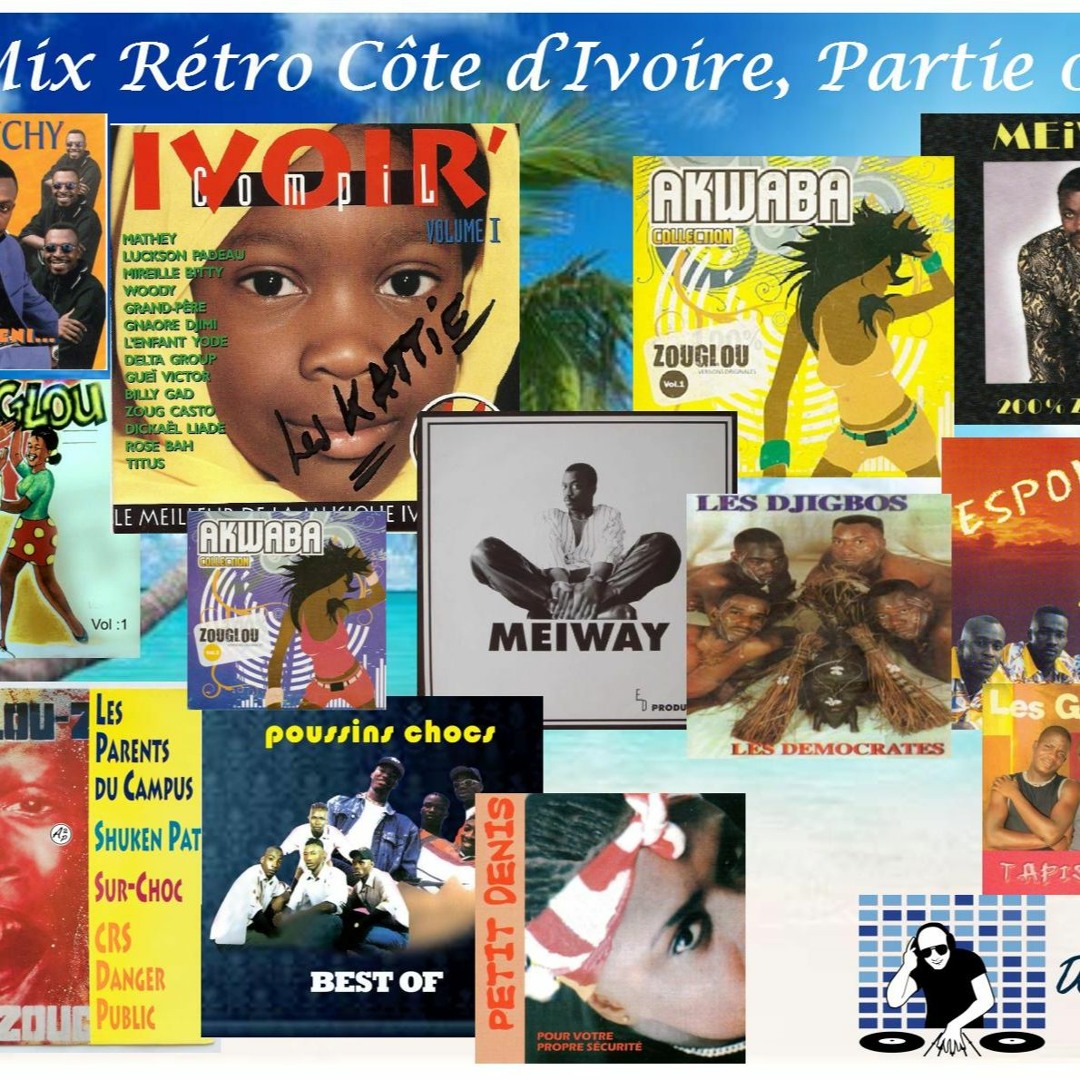 Stream 17 Mix Zouglou Rétro Côte D'Ivoire, Partie 02 by DJ Filbak ...