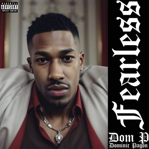 Stream Dominic Pagon aka Dom P - Fearless by Dominic Pagon | Listen ...