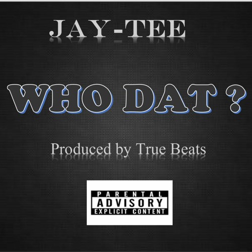 Who Dat - Listen to music