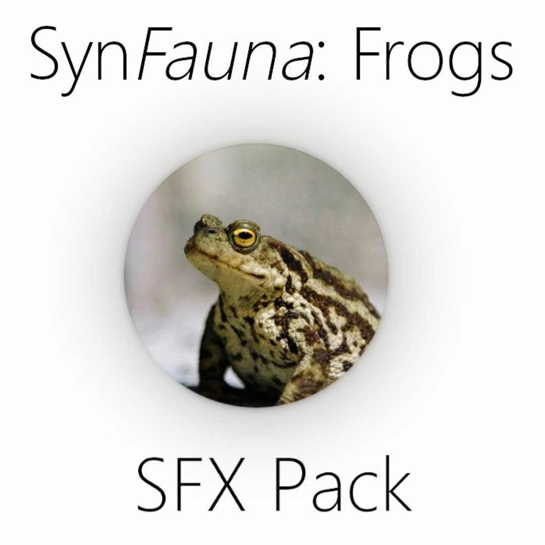 Stream SynFauna: Frogs - SFX Pack Demo by Sound Armoury | Listen online for free on SoundCloud