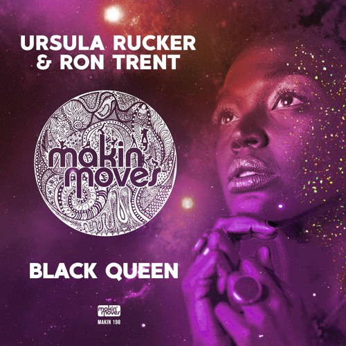 Stream Ursula Rucker & Ron Trent - 'Black Queen' (Main Mix) Makin ...