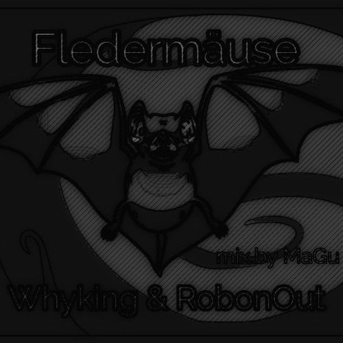 Stream RobonOut x Whyking - Fledermäuse by Whyking | Listen online for ...