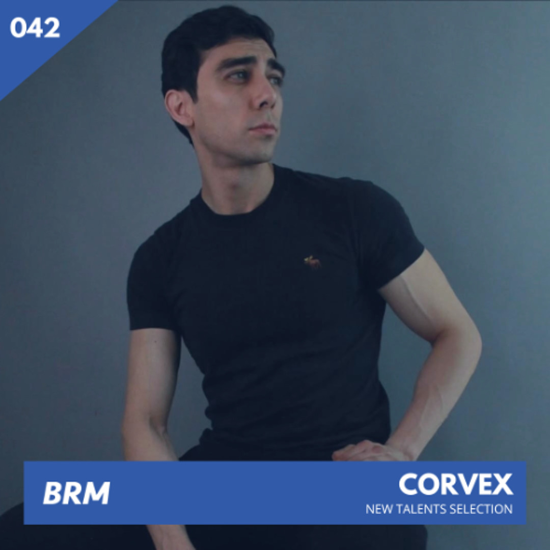 Stream BRM New Talents #042 - CORVEX - www.barburroom.eu by Barbur Room | Listen online for free ...
