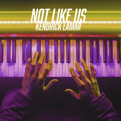 Stream Not Like Us (Piano Cover) by Capybara Piano | Listen online for ...