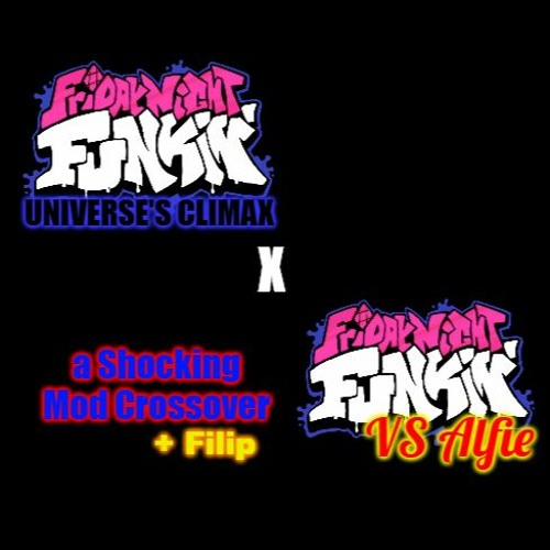 Stream FNF Universe's Climax X Vs Alfie And Filip - A Shocking Mod ...