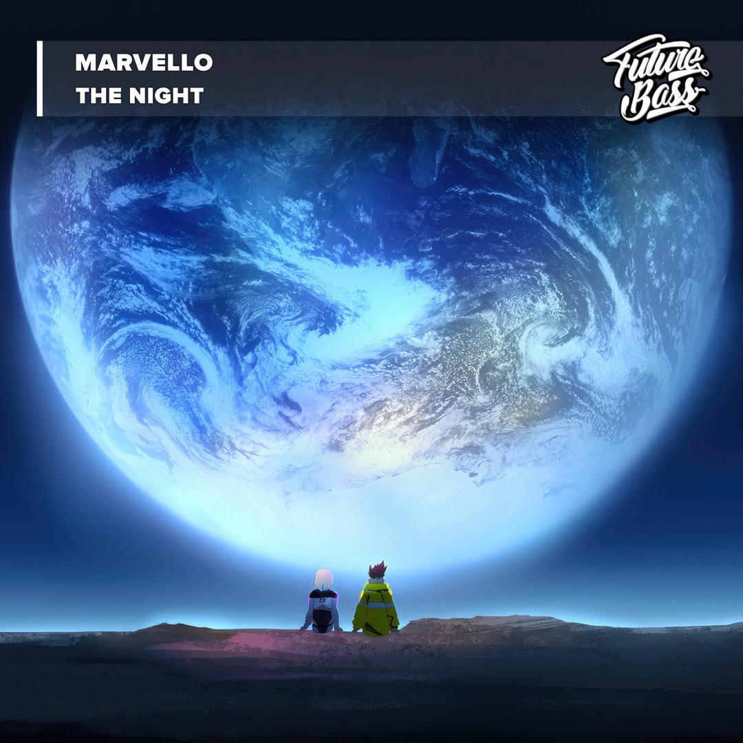 Stream Marvello - The Night [Future Bass Release] by Future Bass ...