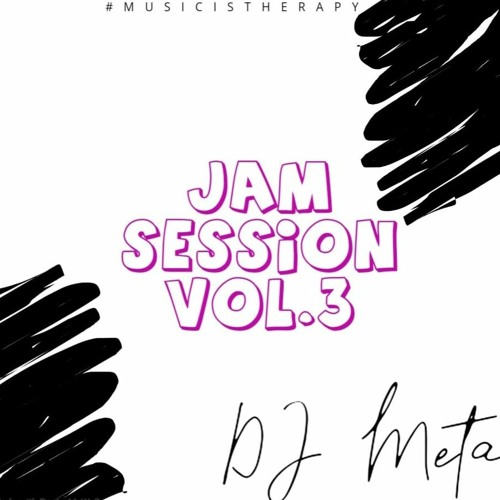 Stream Jam Session Vol. 3 by DJ META a.k.a. WAVEGOD | Listen online for ...