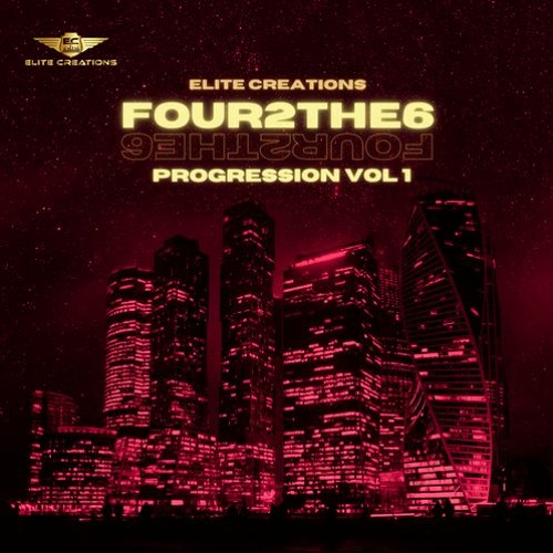 Stream Elite Creations - FOUR2THE6 - PROGRESSION VOL. 1 by SynthPresets ...
