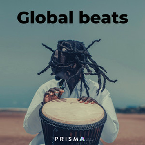 Stream Prisma Music Group | Listen to Global Beats playlist online for ...