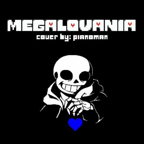 Stream Undertale OST ~ MEGALOVANIA (Cover) by PianoMan | Listen online ...