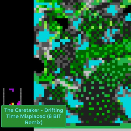 Stream The Caretaker - Drifting Time Misplaced (8 BIT) by Octavian Allur-de-Barsi | Listen ...